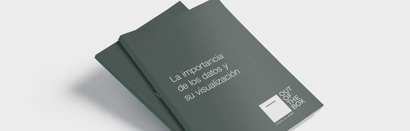Report OOTB: La importancia de los datos y su visualización - Legal Army